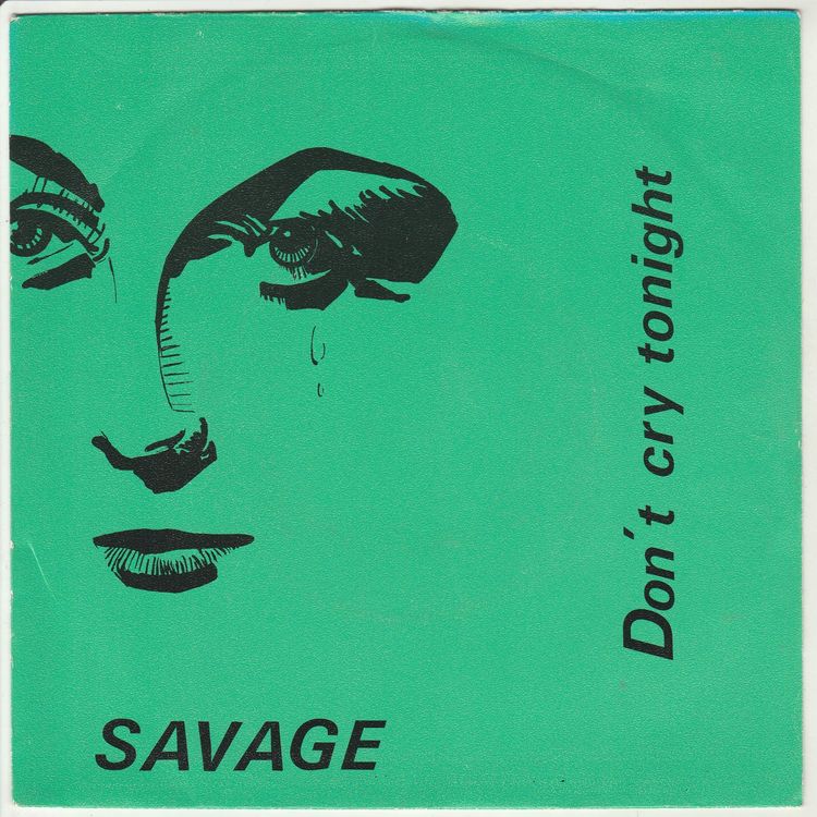 Savage - Don't cry tonight (Italo Disco) 7" Vinyl 1984 | Kaufen auf Ricardo