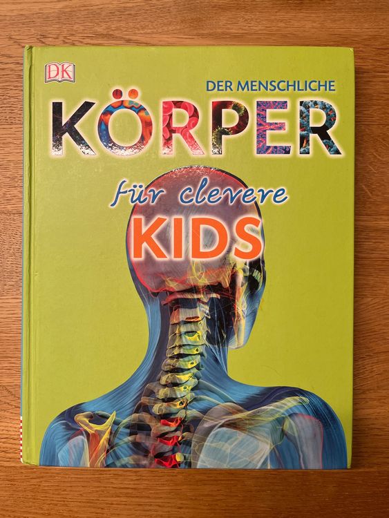 Der menschliche Körper für clevere KIDS neuwertig (Neu (gemäss ...