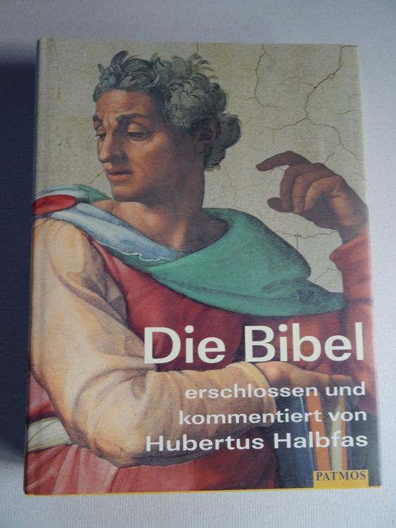 Die Bibel - Hubertus Halbfas - Patmos Verlag (Neu (gemäss Beschreibung ...