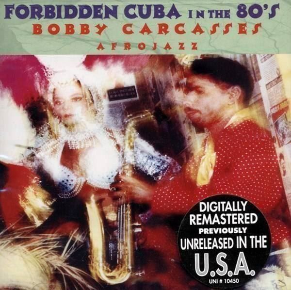 Bobby Carcasses Afro-Jazz Forbidden Cuba (Neu (gemäss Beschreibung)) in ...