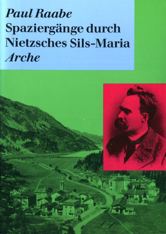 Sils-Maria, Nietzsche, Spaziergänge (Gebraucht) in Aarau für CHF 7 ...