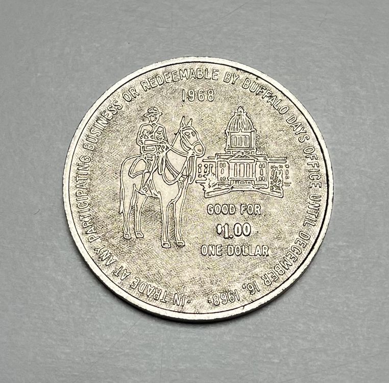 Jeton Buffalo Days Regina 1968 Bon pour 1 dollar (D'occasion) à La Tour ...
