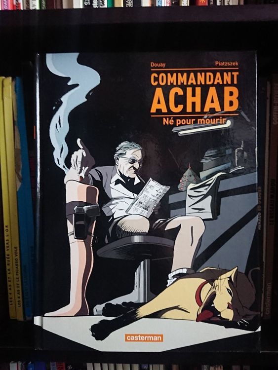 Commandant Achab —Né pour mourir (D'occasion) à Farvagny-le-Grand pour ...