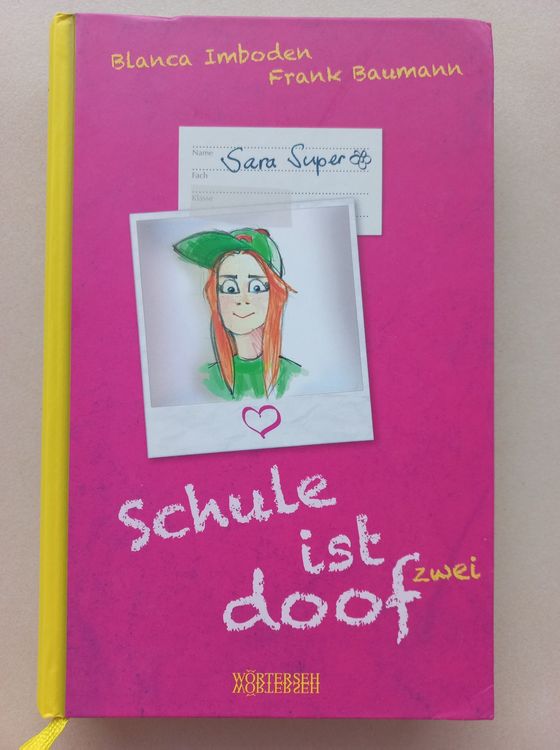 Schule ist doof 2 - Sara Super (Gebraucht) in Dübendorf für CHF 3 – nur ...
