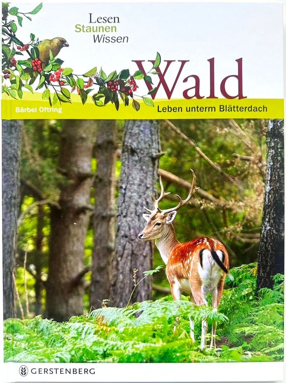 Wald: Leben unterm Blätterdach, GERSTENBERG, wie neu (Neu (gemäss ...