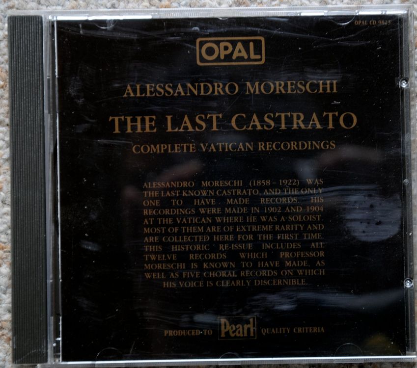 Alessandro Moreschi – The Last Castrato Complete Vatican Rec (Gebraucht ...