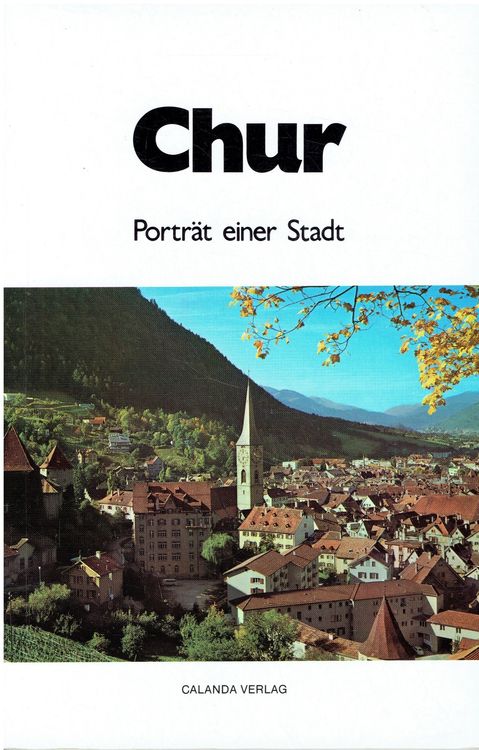 CHUR Porträt einer Stadt, 1984/1995 (Gebraucht) in Flims - Dorf für CHF ...