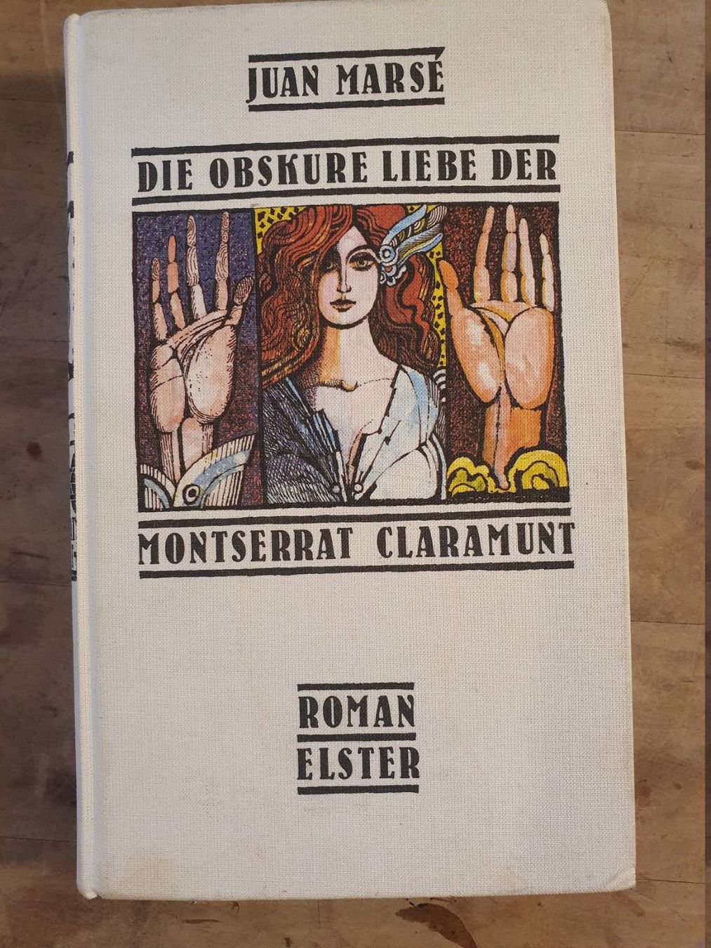 Die obskure Liebe der Montserrat Caramunt Juan Marse Elster (Gebraucht ...