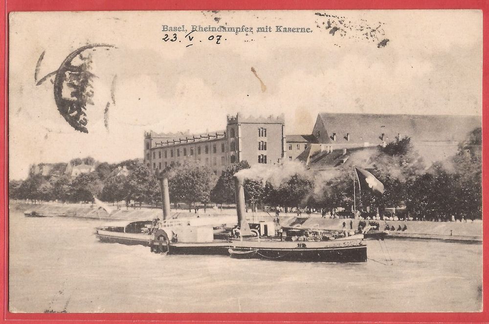 Basel - Rhein-Dampfschiff vor Kaserne - 1907 | Kaufen auf Ricardo