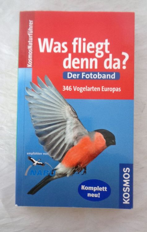 Vogel Buch / 346 Vogelarten Europas / was fliegt denn da? (Gebraucht ...