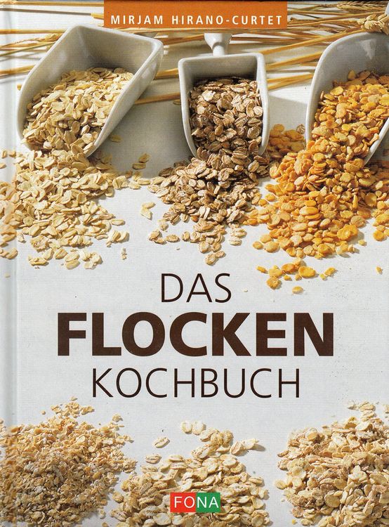 Das Flocken-Kochbuch (Gebraucht) in Heimberg für CHF 1 – mit Lieferung ...
