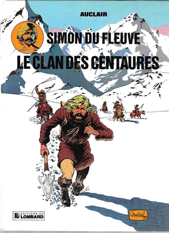 Simon du Fleuve - Le clan des centaures / 1984 TBE (Gebraucht) in ...