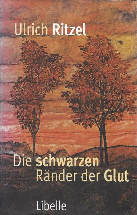 Ritzel Ulrich - Die schwarzen Ränder der Glut (geb) / Krimi (Gebraucht ...