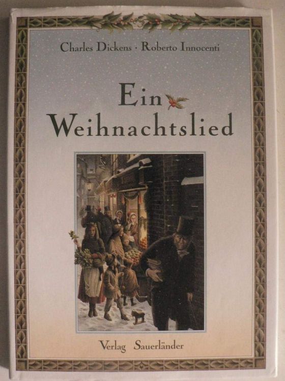 Ein Weihnachtslied / Charles Dickens Roberto Innocenti Illu. (Gebraucht ...
