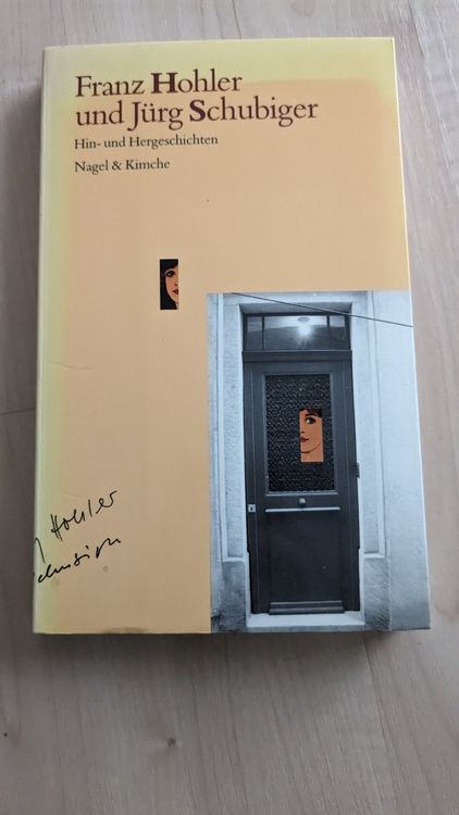 Franz Hohler und Jürg Schubiger Hin- und Hergeschichten | Kaufen auf ...