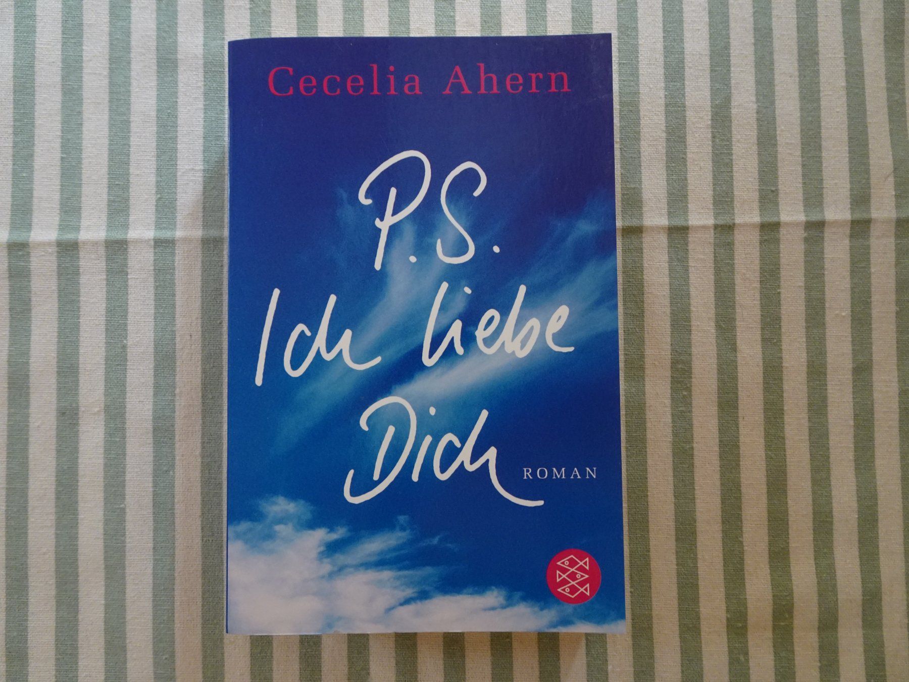 Cecilia Ahern - P.S. Ich liebe Dich - Roman - B972 (Gebraucht) in ...