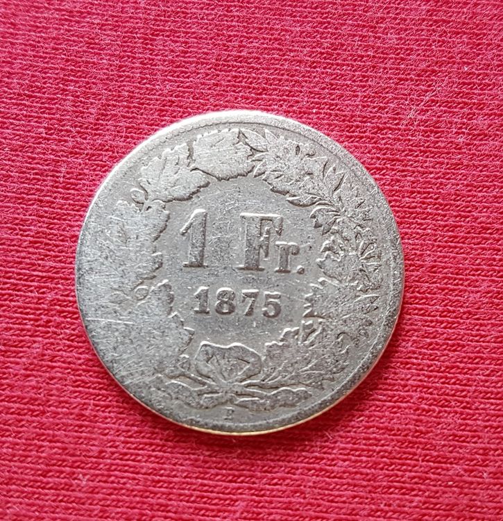 1 Franken 1875 uralte und seltene Silbermünze ab nur 1 Fr !! | Kaufen auf Ricardo