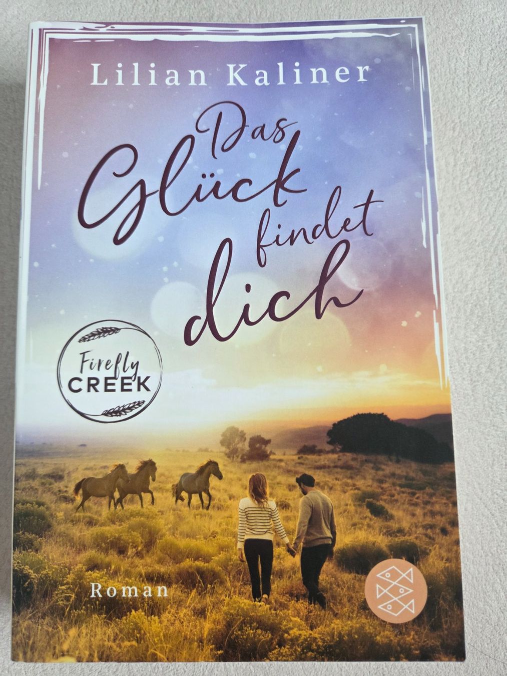 Lilian Kaliner - Firefly Creek - Das Glück findet Dich (Gebraucht) in ...