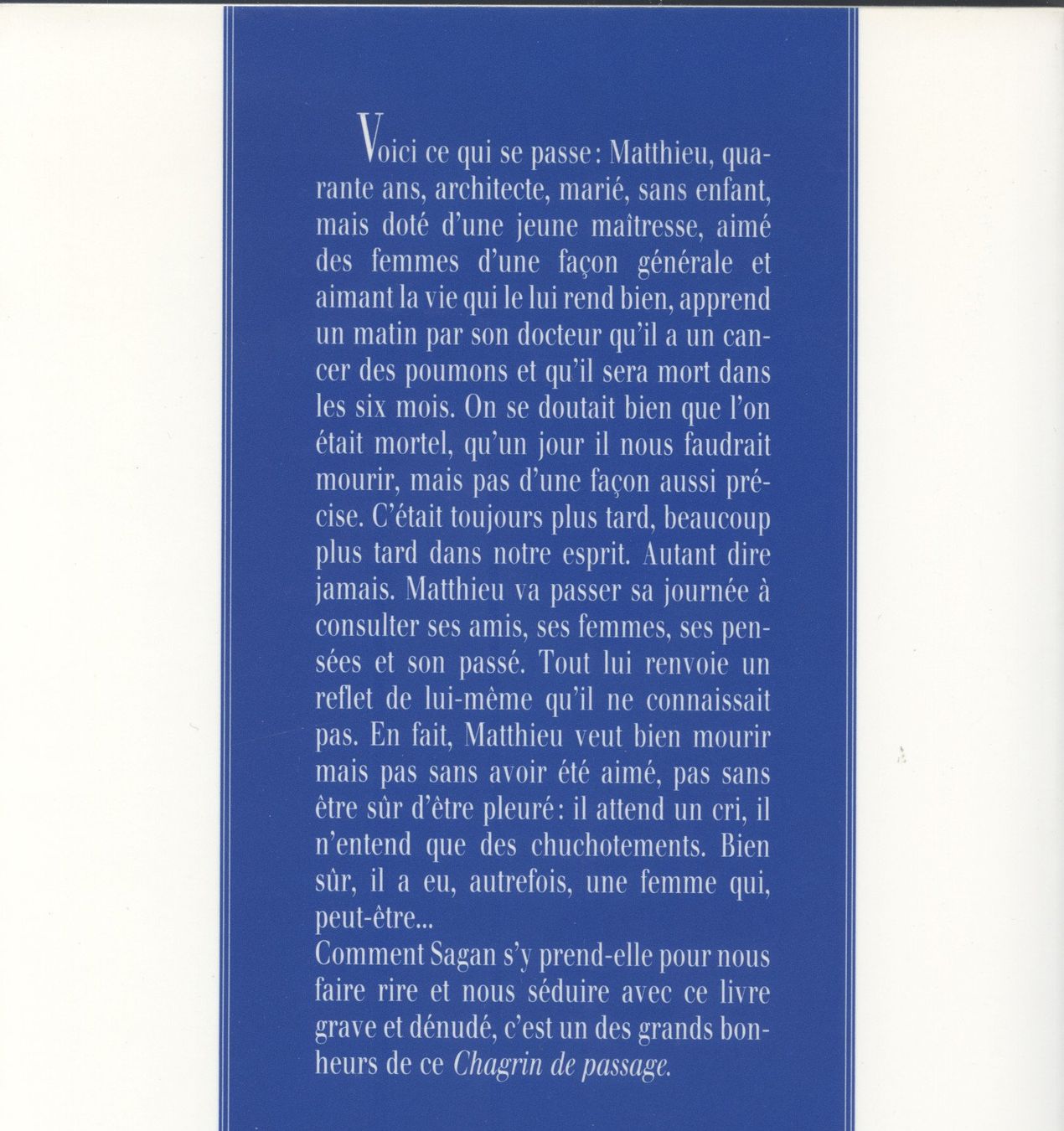 Françoise Sagan - Un chagrin de passage (Neuf (Voir description)) à ...