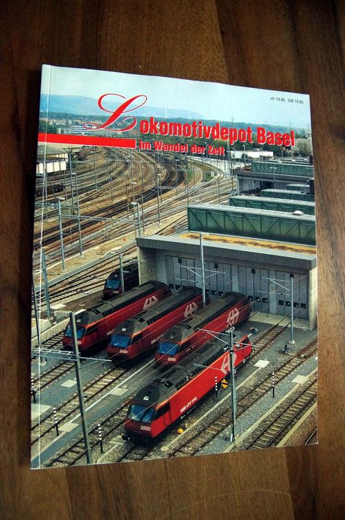 Lokomotivdepot Basel im Wandel der Zeit (Gebraucht) in Schönenwerd für CHF 6 – mit Lieferung auf ...