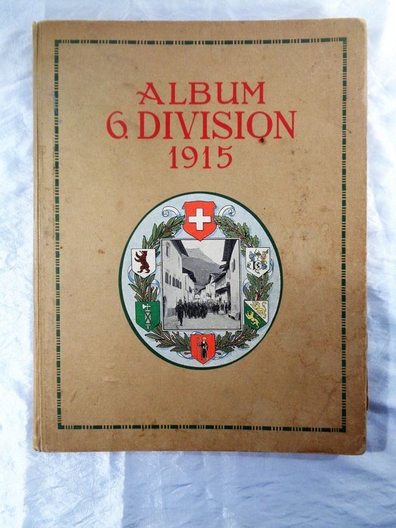 Album 6. Division 1915 / Schweizer Armee (Gebraucht) in Bellach für CHF 21 – mit Lieferung auf ...
