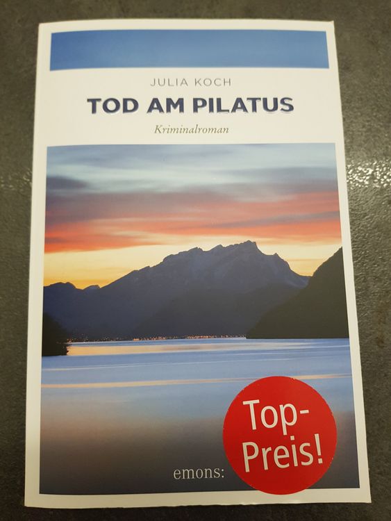 TOD AM PILATUS / Julia Koch / Kriminalroman (Gebraucht) in Dietikon für ...