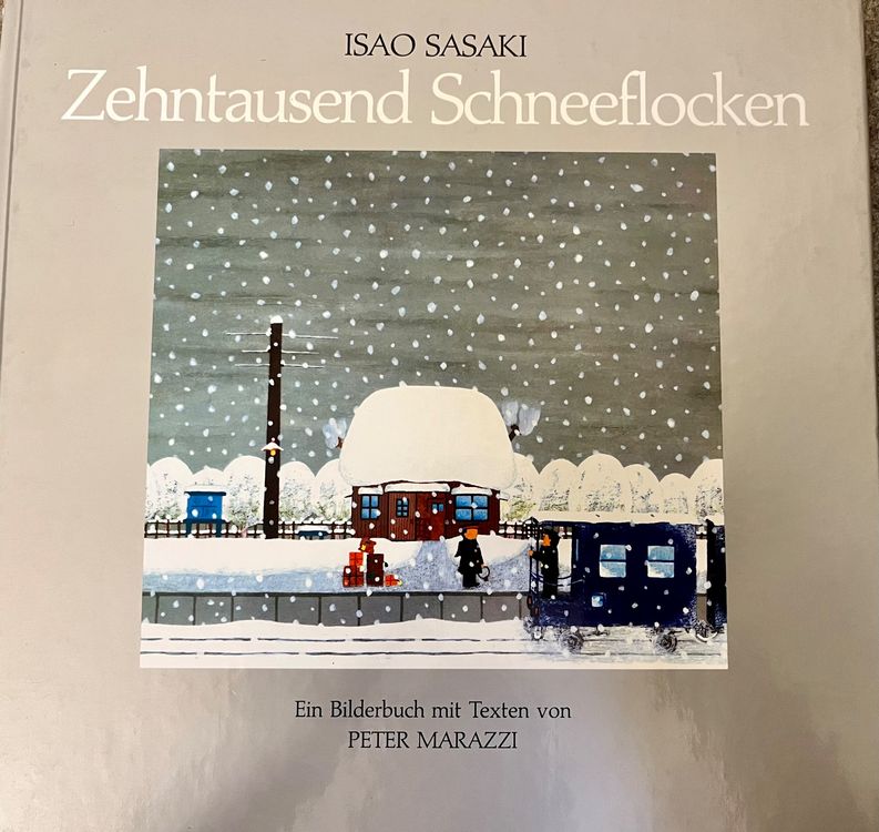 Zehntausend Schneeflocken - Bilderbuch von Isao Sasaki & ... (Gebraucht ...