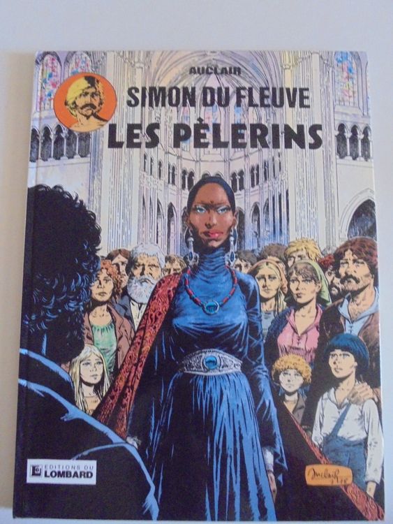 Simon du Fleuve " 4) Les pèlerins " Lombard 1983 | Kaufen auf Ricardo