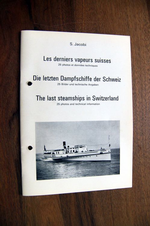 Die letzten Dampfschiffe der Schweiz - Sébastien Jacobi | Kaufen auf ...