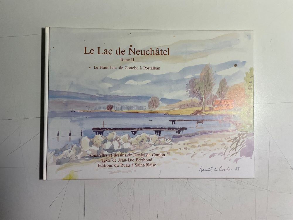 Le Lac de Neuchâtel : Le Bas-Lac de Cudrefin […] D. Coulon (Gebraucht) in Estavayer-le-Lac für ...