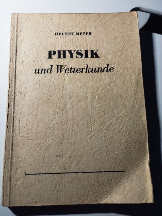 Physik und Wetterkunde, Helmut Meyer (Gebraucht) in Ostermundigen für ...