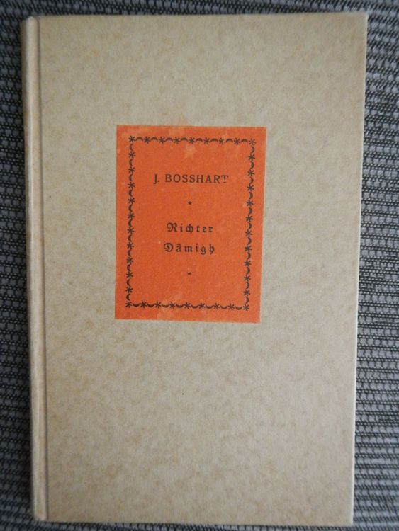 Richter Damigh, Jakob Bosshard, orientalische Novellen, 1922 | Kaufen auf Ricardo