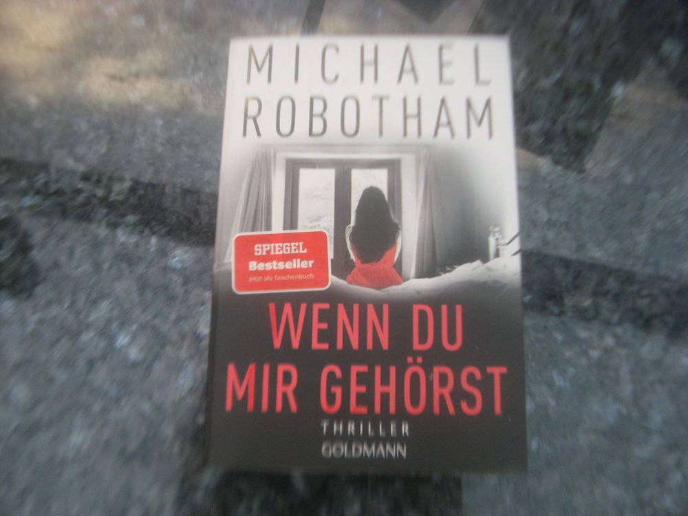 Wenn Du mir gehörst von Michael Robotham (Gebraucht) in reitnau für CHF ...