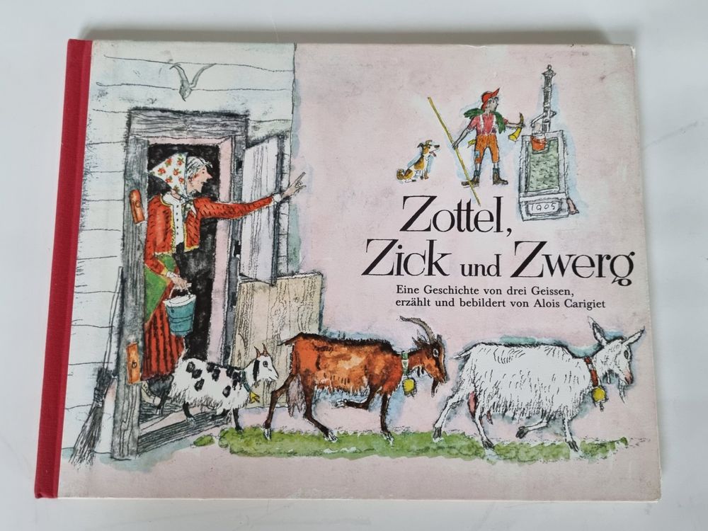 Zottel, Zick und Zwerg - Alois Carigiet Kinderbuch | Kaufen auf Ricardo