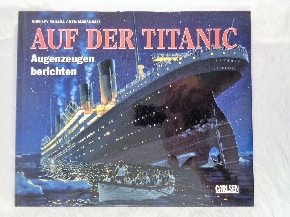 Auf der Titanic - Augenzeugen berichten / Buch mit 48 Seiten (Gebraucht) in Bellach für CHF 10 ...