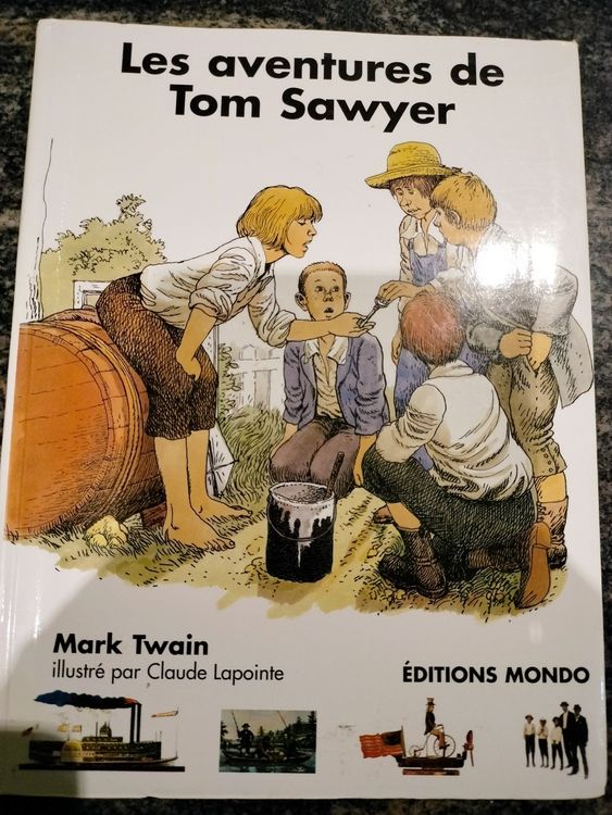Les aventures de Tom Sawyer Éditions Mondo. T (Gebraucht) in Cortaillod ...