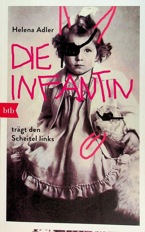 Helena Adler Die infantin trägt den Scheitel links btb 2022 (Gebraucht) in Reitnau für CHF 2.5 ...
