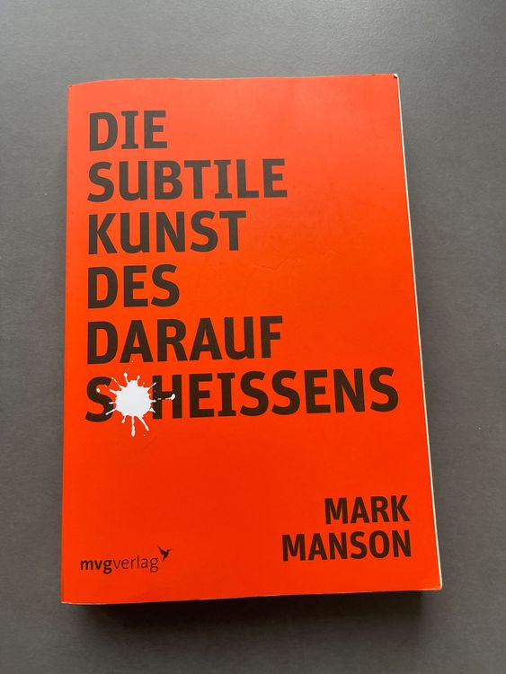 DIE SUBTILE KUNST DES DRAUF SCHEISENS - MARK MANSON (Gebraucht) in Honau für CHF 12 – mit ...