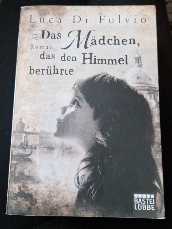Luca Di Fulvio Das Mädchen, das den Himmel berührte Venedig (Gebraucht ...