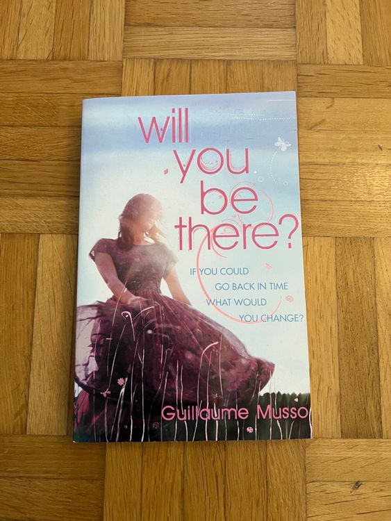 Guillaume Musso Will You Be There (Neu (gemäss Beschreibung)) in Zürich für CHF 5 – mit ...