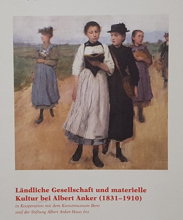 Der Maler Albert Anker in seinem seeländlichen Umfeld (2010) (Gebraucht ...