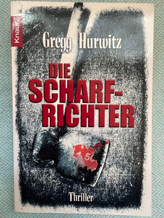 GREGG HURWITZ - Die Scharfrichter (2006) | Kaufen auf Ricardo
