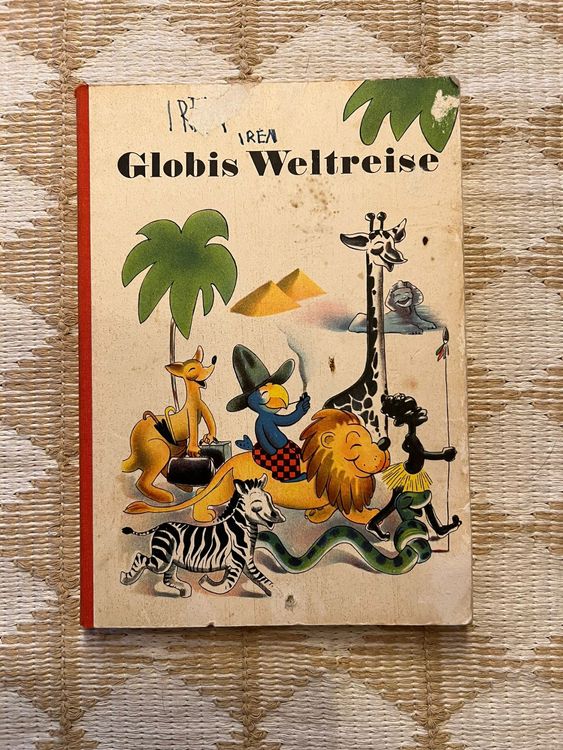 Globis Weltreise - 1. Auflage 1970 - T10 (Gebraucht) in Küssnacht am Rigi für CHF 18 – mit ...