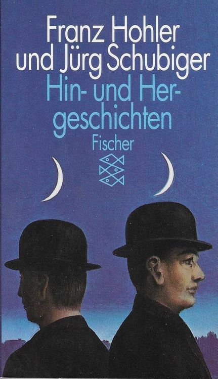 Franz Hohler und Jürg Schubiger - Hin- und Hergeschichten (Gebraucht ...
