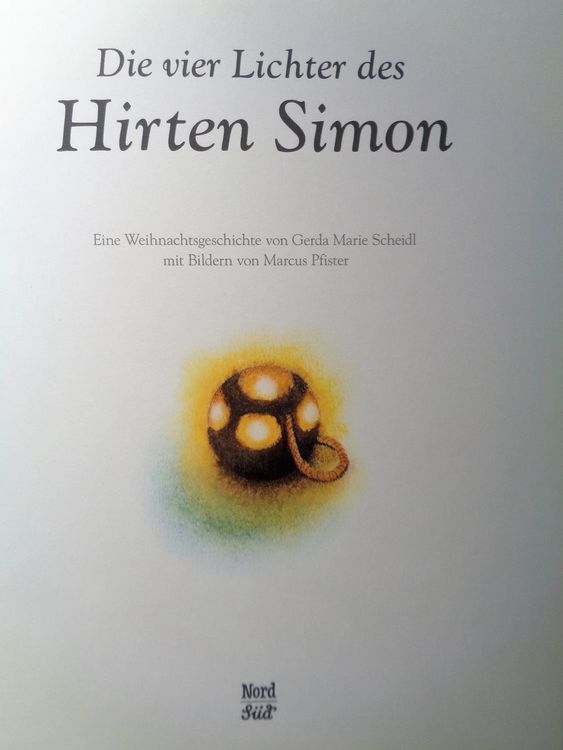 Die vier Lichter des Hirten Simon /Marcus Pfister Bilderbuch (Gebraucht ...