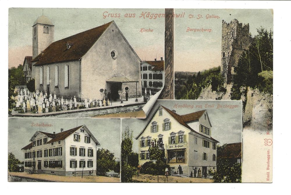 Gruss aus Häggenschwil (SG) Kirche - Schulhaus - Ruine 1909 (Gebraucht) in Engelburg für CHF 16 ...