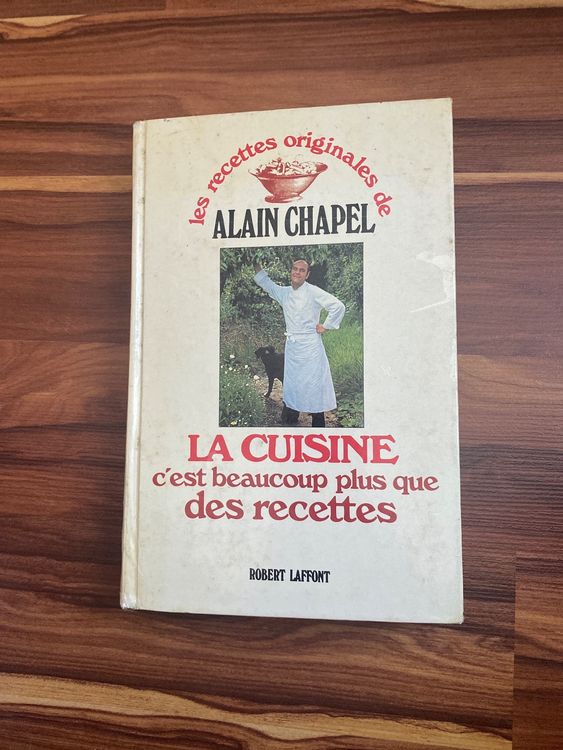 Kochbuch les recettes originales de Alain Chapel (Gebraucht) in Horgen ...