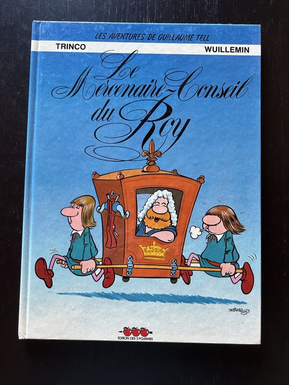 Le Mercenaire Conseil du Roy, Guillaume Tell, BD Rare! (D'occasion) à ...