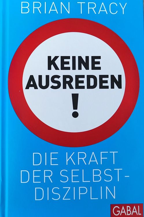 Kein Ausreden - Brian Tracy (Neu (gemäss Beschreibung)) in Männedorf ...