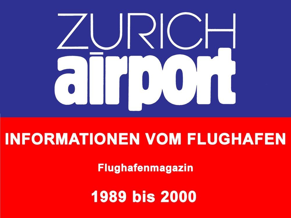 ZURICHairport – 1989 - 2000 (Gebraucht) in für CHF 80 – mit Lieferung ...